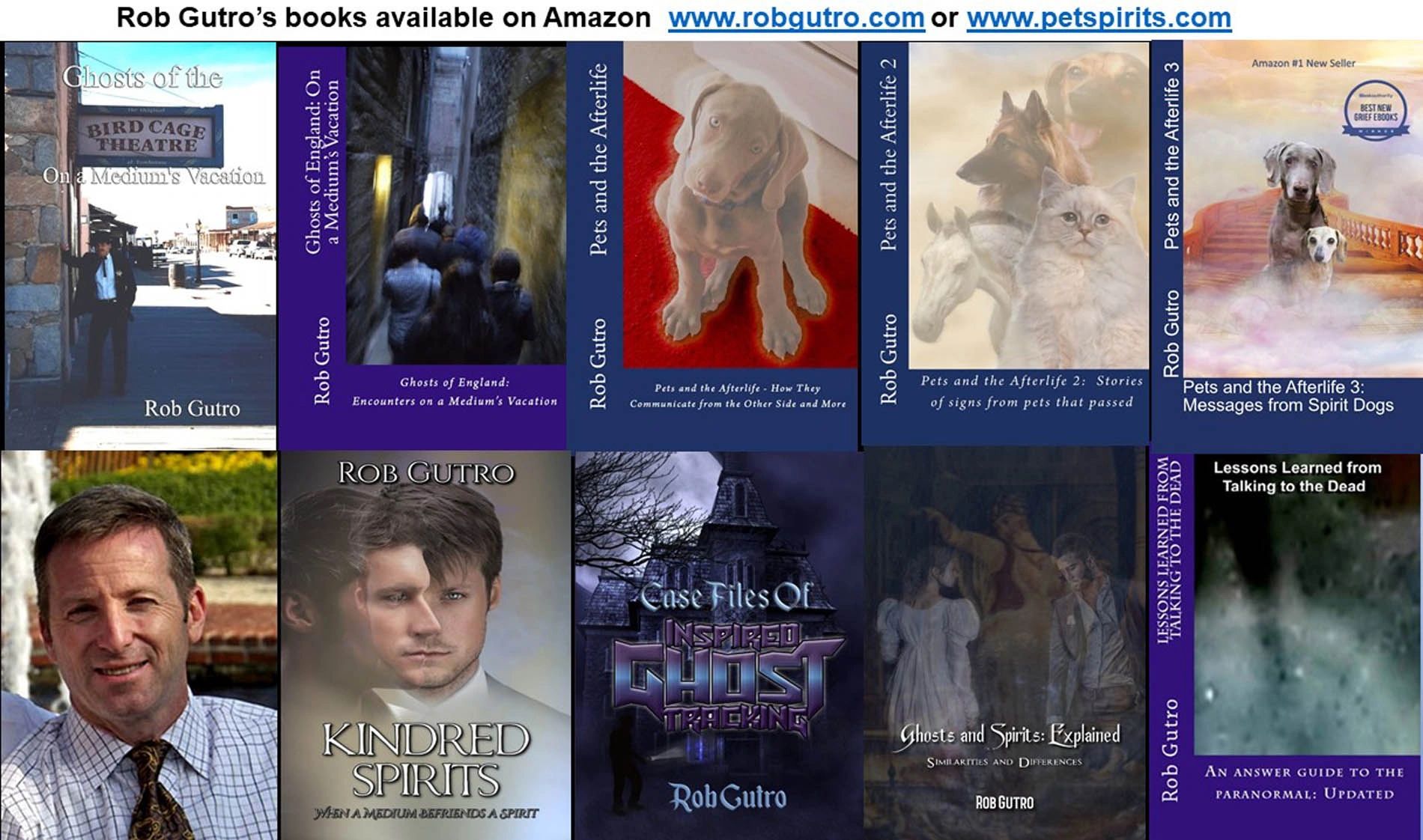 Rob Gutro Paranormal Blog - Pet Spirit Readings, Paranormal Books